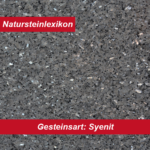 Syenit - kleines Lexikon der Steine informiert